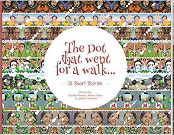 Buy Dot that went for a walk 51 short stories book : Sarada Akkineni ...
