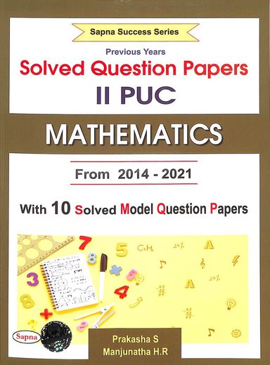 Buy Mathematics 2 Puc Previous Years Solved Question Papers From 2014 ...