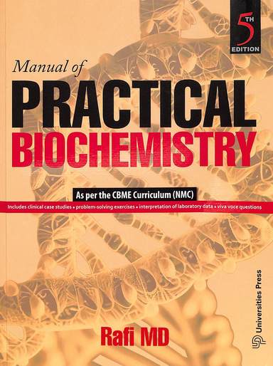 Buy Manual Of Practical Biochemistry As Per The Cbme Curriculum Nmc book : Md Rafi , 8197424977 ...