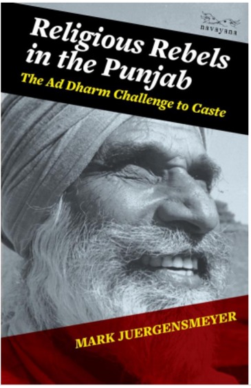Buy Religious Rebels In The Punjab : The Ad Dharm Challenge To Caste ...
