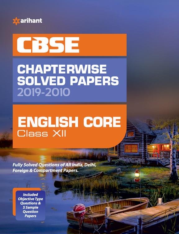 Buy English Core Class 12 Cbse Chapterwise Solved Papers 2019-2010 ...