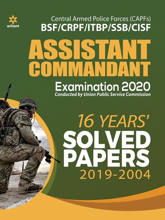 Buy Assistant Commandant Examination 2020 Bsf/Crpf/Itbp/Ssb/Cisf 16 ...