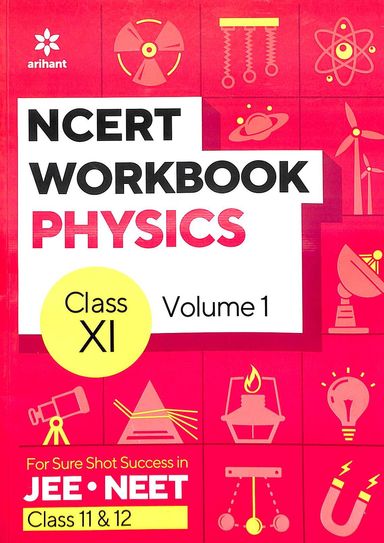Buy Ncert Work Book Physics For Class 11 Vol 1 Jee Neet Code : C1016 book : Dharmendra Singh ...