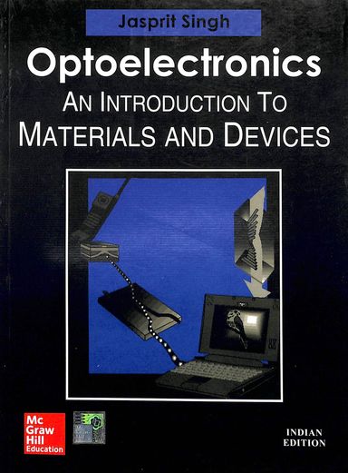 Buy Optoelectronics An Introduction To Materials & Devices book ...