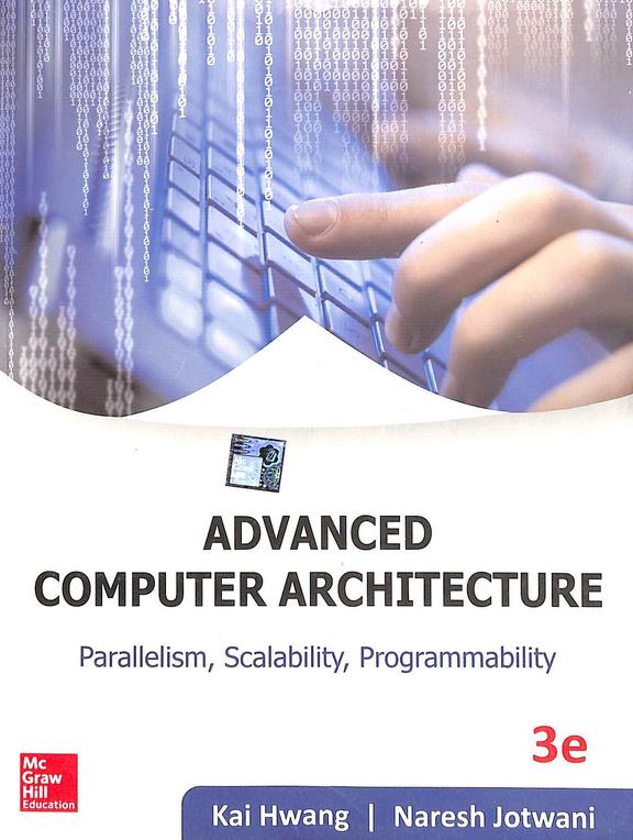 Buy Advanced Computer Architecture Parallelism Scalability Programmability Book Kai Hwang