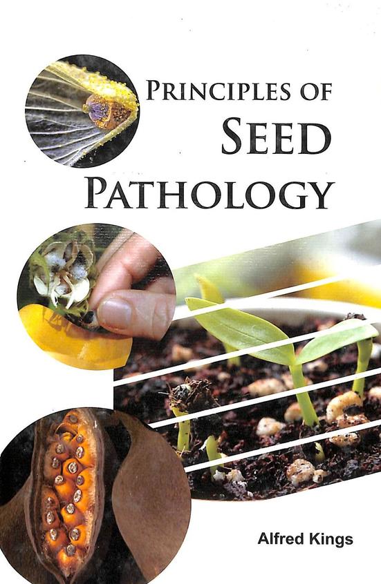 Buy Principles Of Seed Pathology book : Alfred Kings , 9350304007 ...