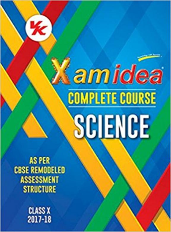 Buy Xam Idea Complete Course Science Class 10 2017 18 Cbse Book Na Buy Xam Idea Complete Course Science Class 10 2017 18 Cbse Book Na