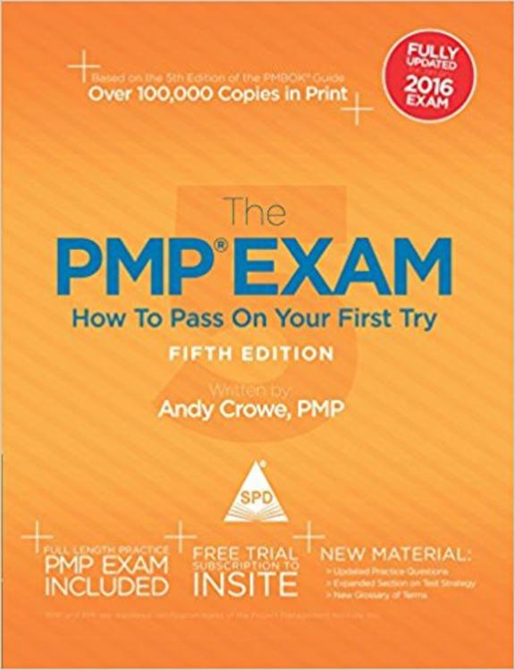 Buy The PMP Exam: How to Pass on Your First Try book : Andy Crowe , 9352135822, 9789352135820 ...