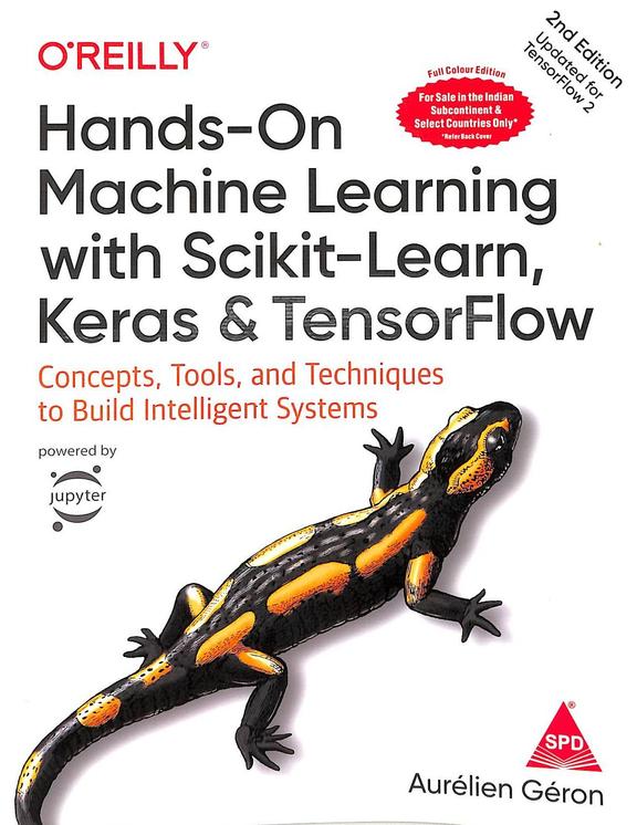 Buy Hands On Machine Learning With Scikit Learn Keras And Tensorflow Concepts Tools And Techniques