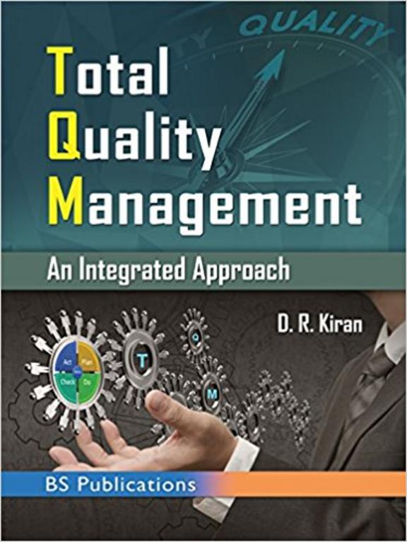 Buy Total Quality Management: An Integrated Approach book : D. R. Kiran ...