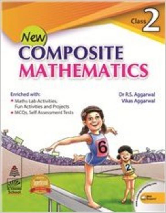 Buy New Composite Mathematics Class 2 : Cbse book : Rs Aggarwal,Vikas Aggarwal , 9352534832 ...