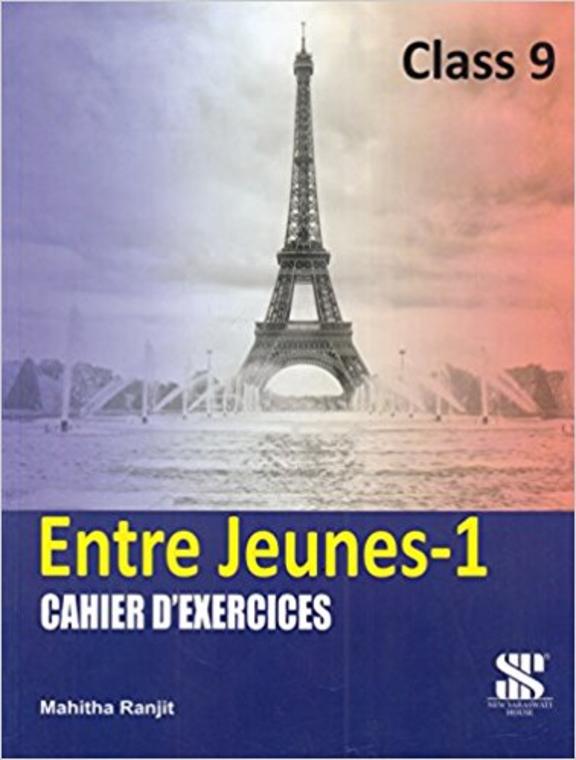 Buy Entre Jeunes - 1 Chaier Dexercices Class 9 : Cbse book : Mahitha ...