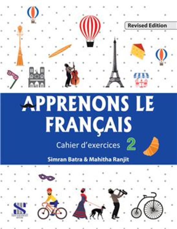 Buy Apprenons Le Francais 2 : Cahier D Exercices book : Simran Batra ...