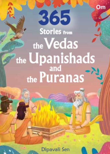 Buy 365 Stories From The Vedas : The Uanishads & The Puranas book ...