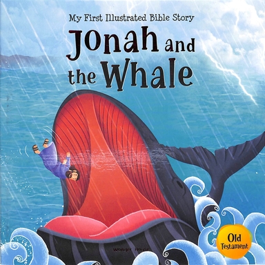 Buy My First Illustrated Bible Story : Jonah & The Whale Old Testament ...