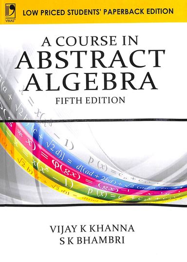 Buy Course In Abstract Algebra : Low Priced Students Edition book ...