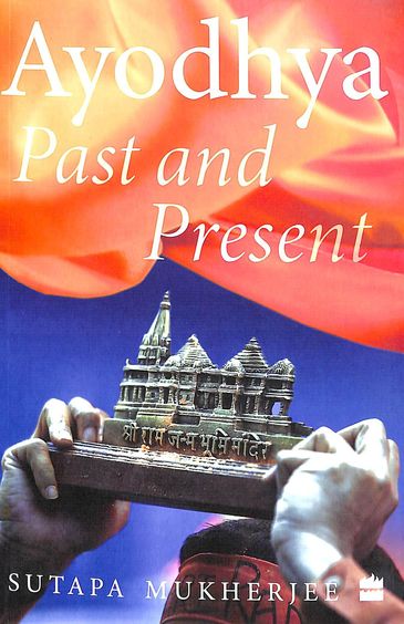 Buy Ayodhya Past & Present book : Sutapa Mukherjee , 9356292159 ...