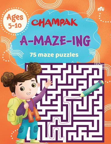 Buy A-Maze-Ing 75 Maze Puzzles book : Champak,Moonstone , 935702882X ...