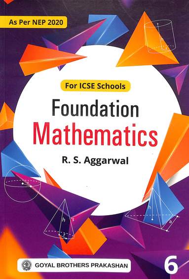 Buy Foundation Mathematics Class 6 : Icse book : Rs Aggarwal ...