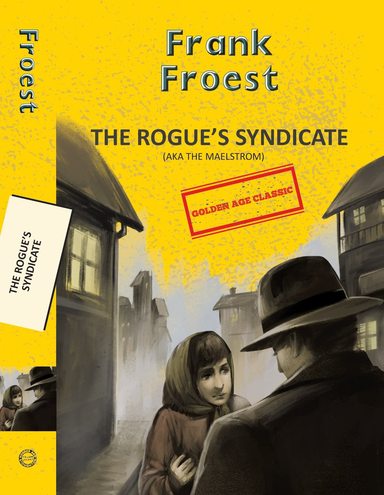 Buy The Rogues Syndicate book : Frank Froest , 935731086X ...