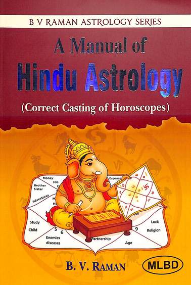 Buy Manual Of Hindu Astrology : Correct Casting Of Horoscopes book : Bv ...
