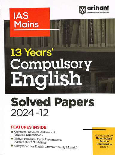 Buy Ias Mains 13 Years Compulsory English Solved Papers 2024-12 Code ...