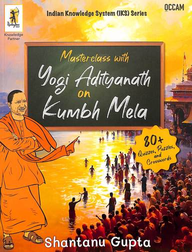 Buy Masterclass With Yogi Adityanath On Kubh Mela book : Shantanu Gupta ...