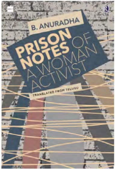 Buy Prison Notes Of A Woman Activist book : Bellapu Anuradha ...