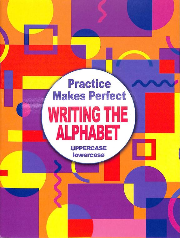 Buy Practice Makes Perfect : Writing The Alphabet Uppercase Lowercase ...