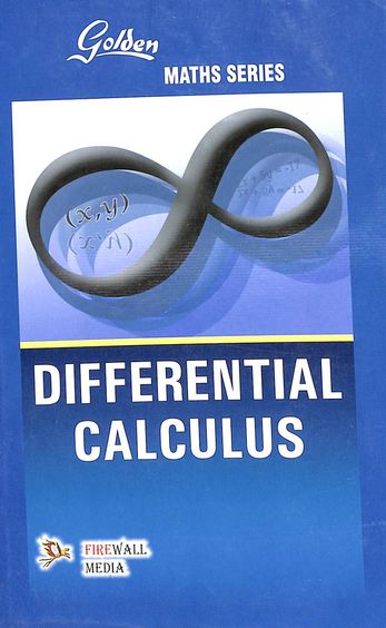 Buy Differential Calculus Golden Maths Series book : Np Bali , 9380298846, 9789380298849 ...