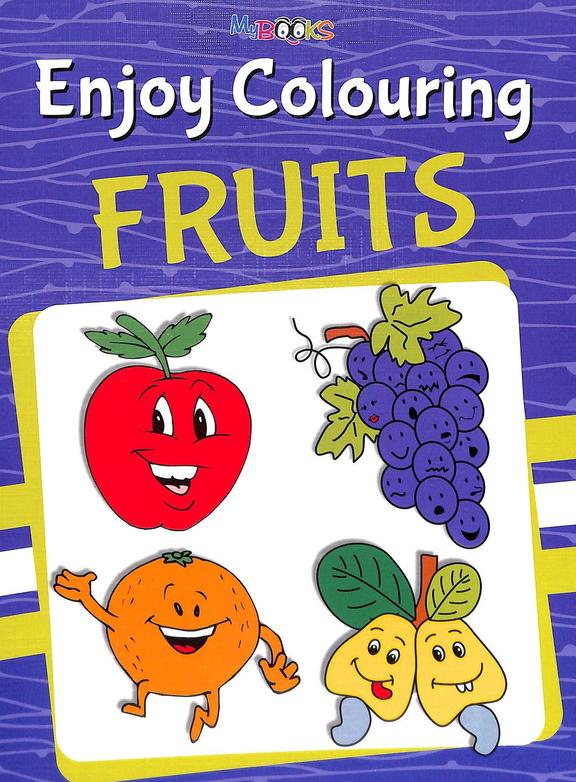 Buy Enjoy Colouring Fruits : My Books book : Na , 9380842287 ...