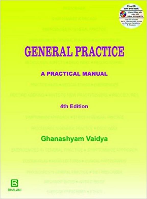 Buy General Practice A Practical Manual W/Cd book : Ghanashyam Vaidya ...