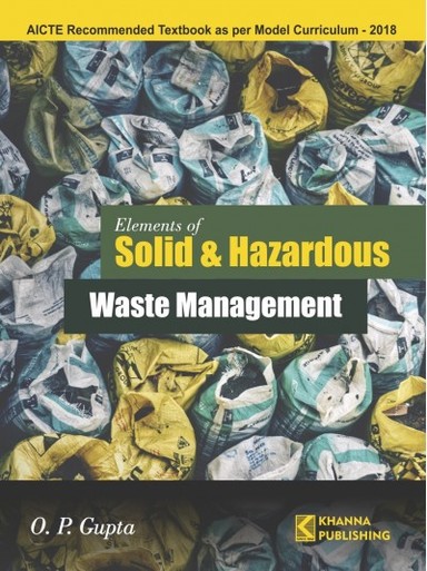 Buy Elements of Solid Hazardous Waste and Management, AICTE Recommended ...