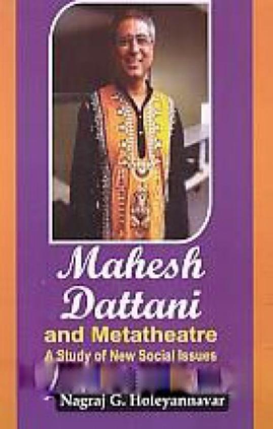 Buy Mahesh Dattani And Metatheatre A Study Of New Social Issues book ...