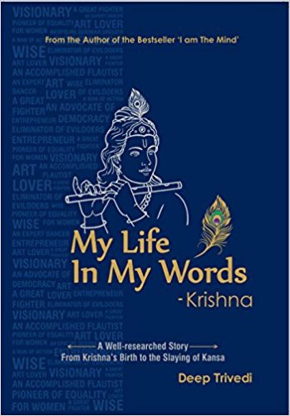 Buy My Life In My Words - Krishna book : Deep Trivedi , 9384850187 ...
