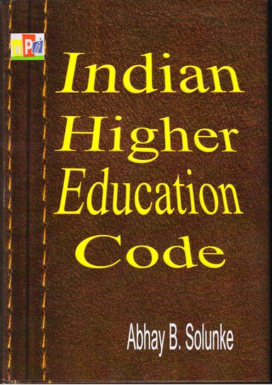 Buy Indian Higher Education Codes book : Abhay B Solunke , 9385961071 ...