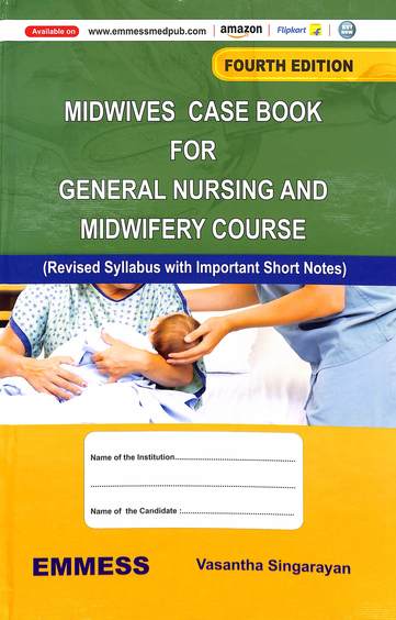 Buy Midwives Case Book For General Nursing & Midwifery Course book ...