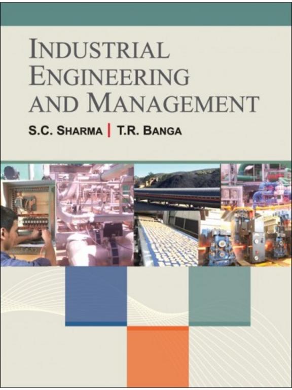 Buy Industrial Engineering and Management book : SC Sharma, TR Banga ...