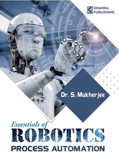 Buy Essential of Robotics and Process Automation, AICTE Recommended ...