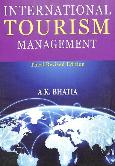 Buy International Tourism Management book : Ak Bhatia , 9386245507 ...