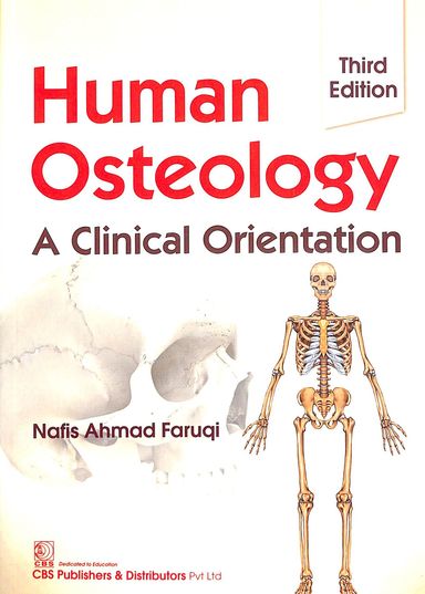 Buy Human Osteology A Clinical Orientation book : Nafis Ahmad Faruqi ...