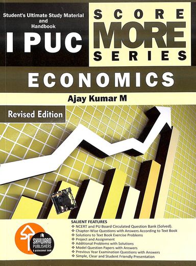 Buy Economics 1st Puc : Score More Series book : Ajay Kumar M , 9386442167, 9789386442161 ...
