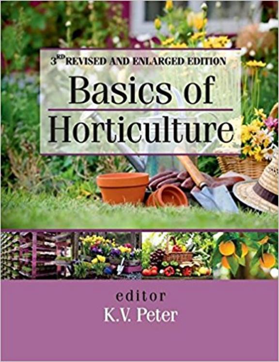 Buy Basics of Horticulture: 3rd Revised Edition book : KV Peter ...