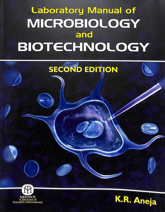 Buy Laboratory Manual Of Microbiology & Biotechnology book : Kr Aneja ...
