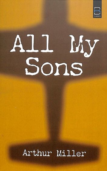Buy All My Sons book : Arthur Miller , 938726551X, 9789387265516 ...