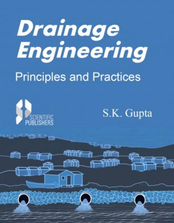 Buy Drainage Engineering: Principles and Practices book : Sk Gupta , 9387307034, 9789387307032 ...