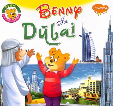 Buy Benny The World Explorer : Benny In Dubai book : Na , 9387581373 ...