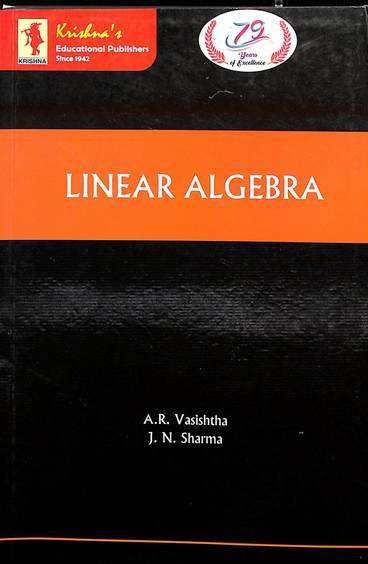 Buy Linear Algebra book : Ar Vasishtha,Jn Sharma , 9387620689 ...