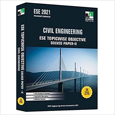 Buy Ese 2021 : Civil Engineering Ese Topicwise Objective Solved Paper 2 ...