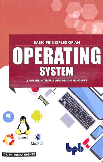 Buy Basic Principles Of An Operating System Learn The Internals ...